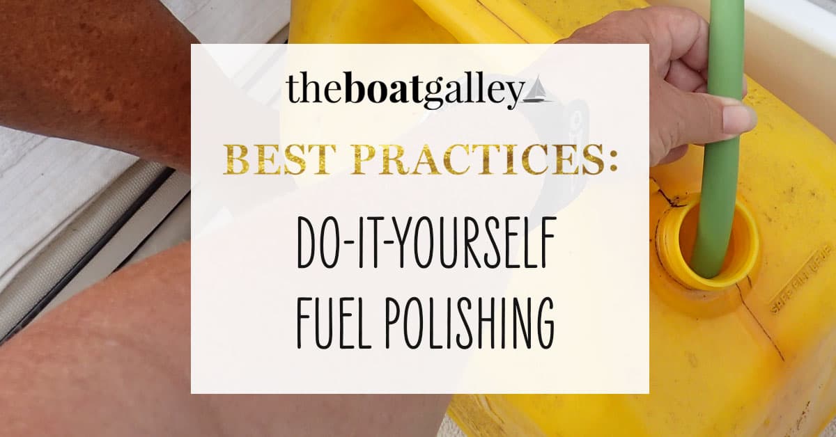DIY Fuel Polishing - The Boat Galley