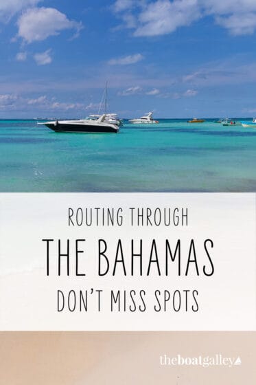 A Suggested Route Through the Bahamas - The Boat Galley