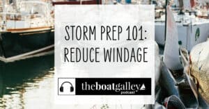 🎧How to Reduce Windage on Your Boat - The Boat Galley