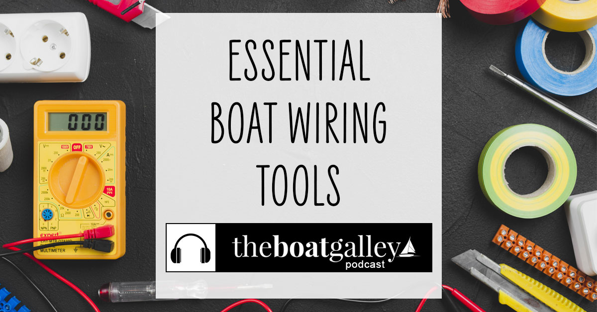 Tools for a Boat - The Boat Galley
