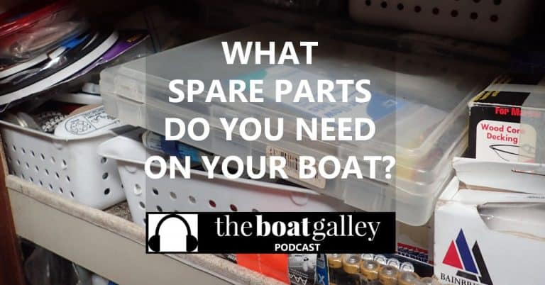 🎧Stocking Spare Parts - The Boat Galley