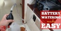 Easy Battery Watering - The Boat Galley