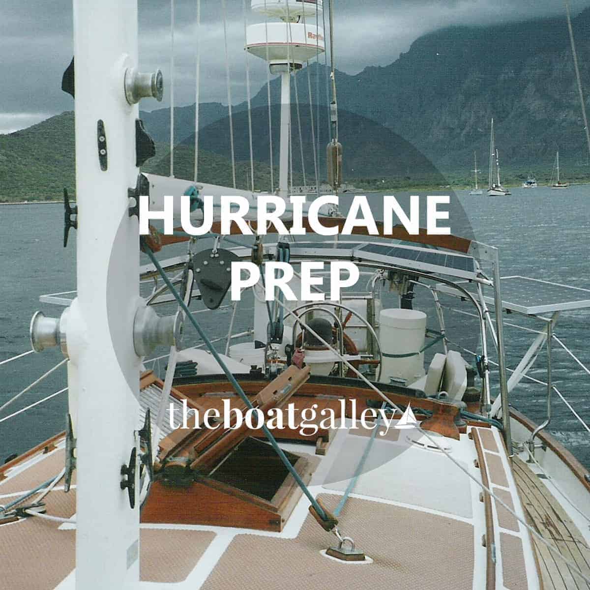Hurricane Prep for Boaters - The Boat Galley