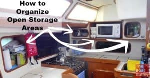 How to Organize Open Storage Areas - The Boat Galley
