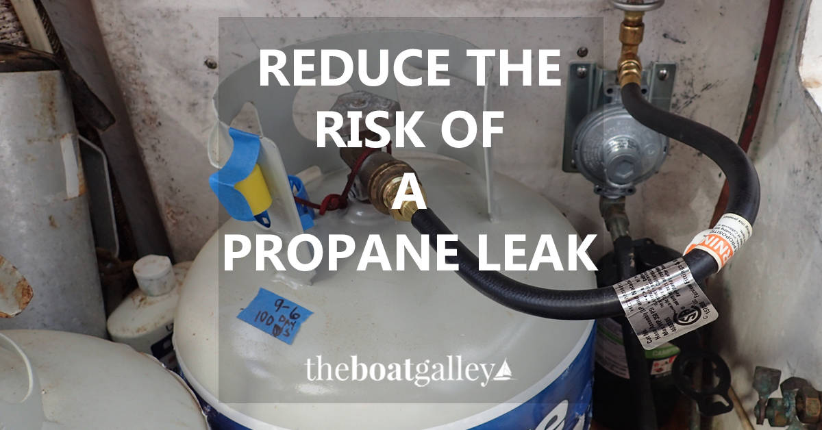 A Better Propane Regulator - The Boat Galley