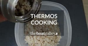 Thermos Cooking - The Boat Galley